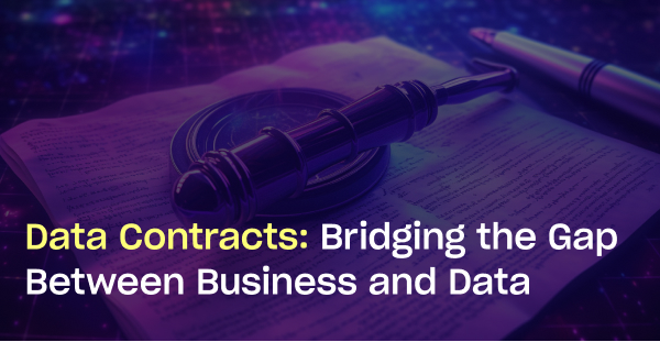 Data Contracts: Bridging the Gap Between Business and Data | Metaplane